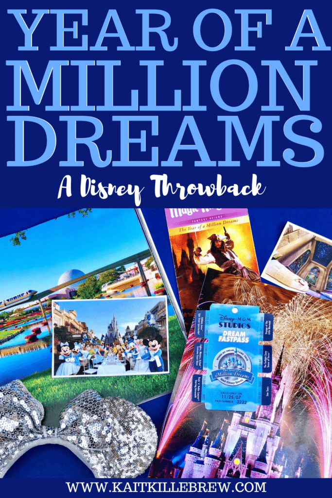 Year of A Million Dreams | Kait Around The Kingdom